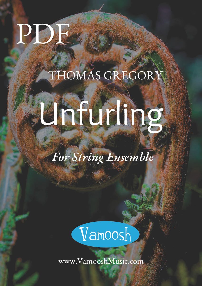 Unfurling for String Ensemble by Thomas Gregory – Vamoosh Music