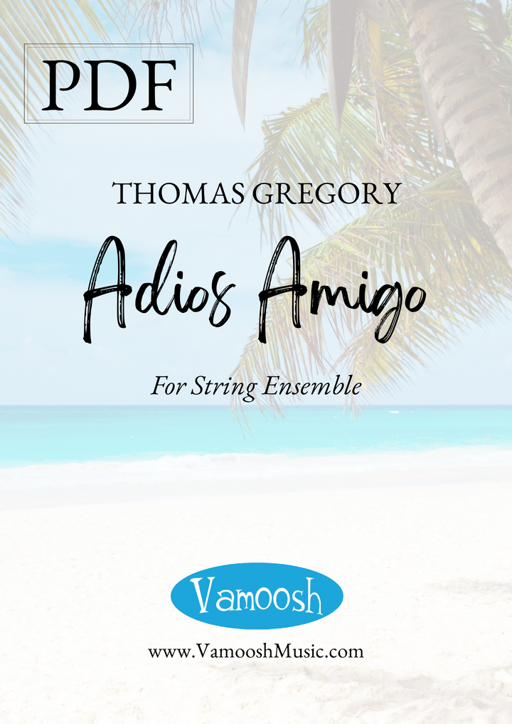 Adios Amigo for String Ensemble by Thomas Gregory – Vamoosh Music